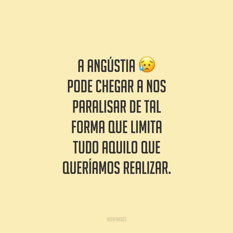 45 frases de angústia para aliviar seu coração quando a dor apertar