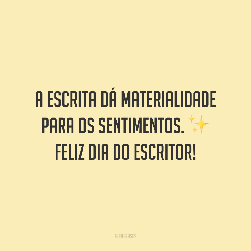 40 frases de Dia do Escritor para os amantes da literatura