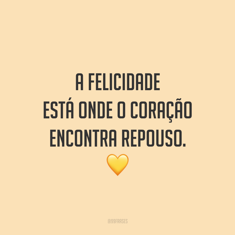 60 frases curtas de felicidade que farão seu sorriso brilhar ainda mais