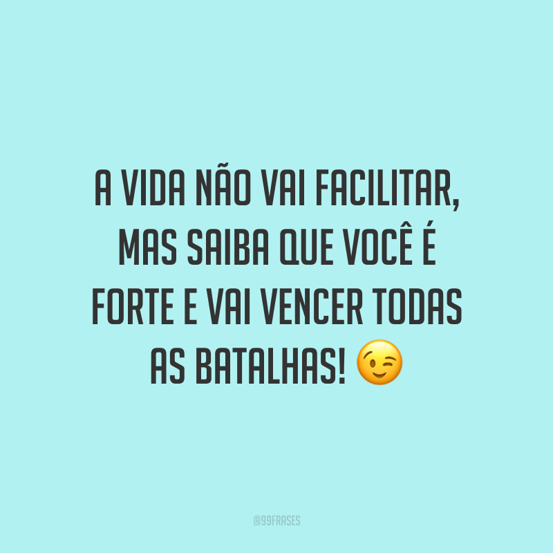 50 frases para animar e energizar sua vida com positividade 50 frases para animar e energizar sua vida com positividade