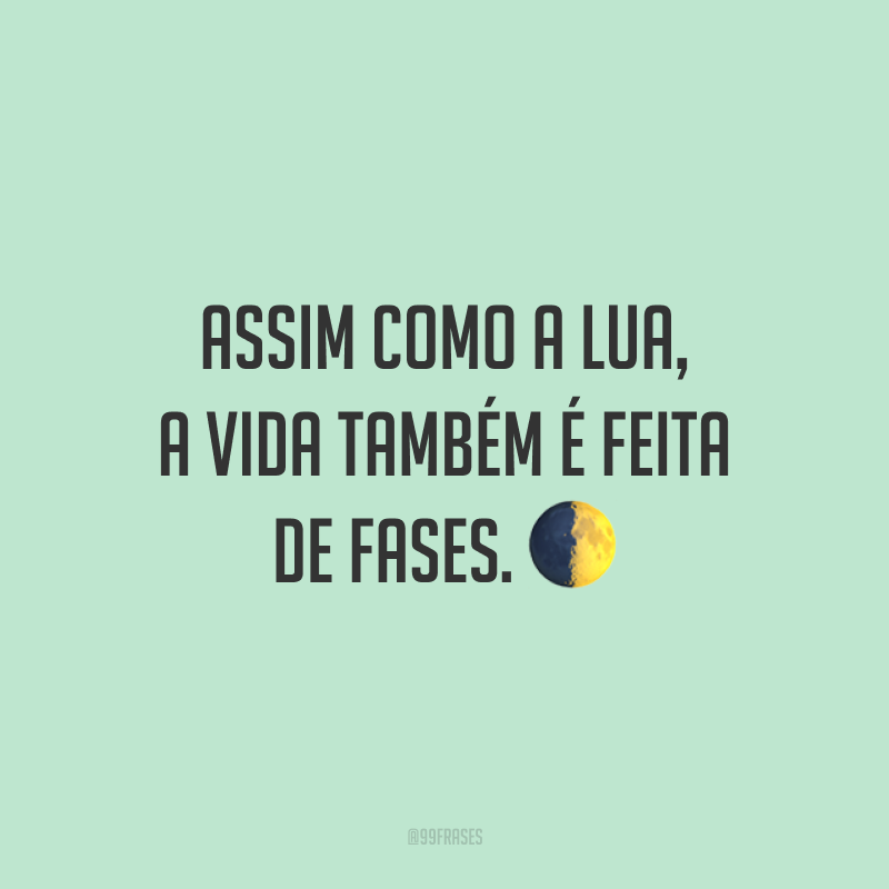 50 frases sobre a lua para inspirar e repensar a sua caminhada