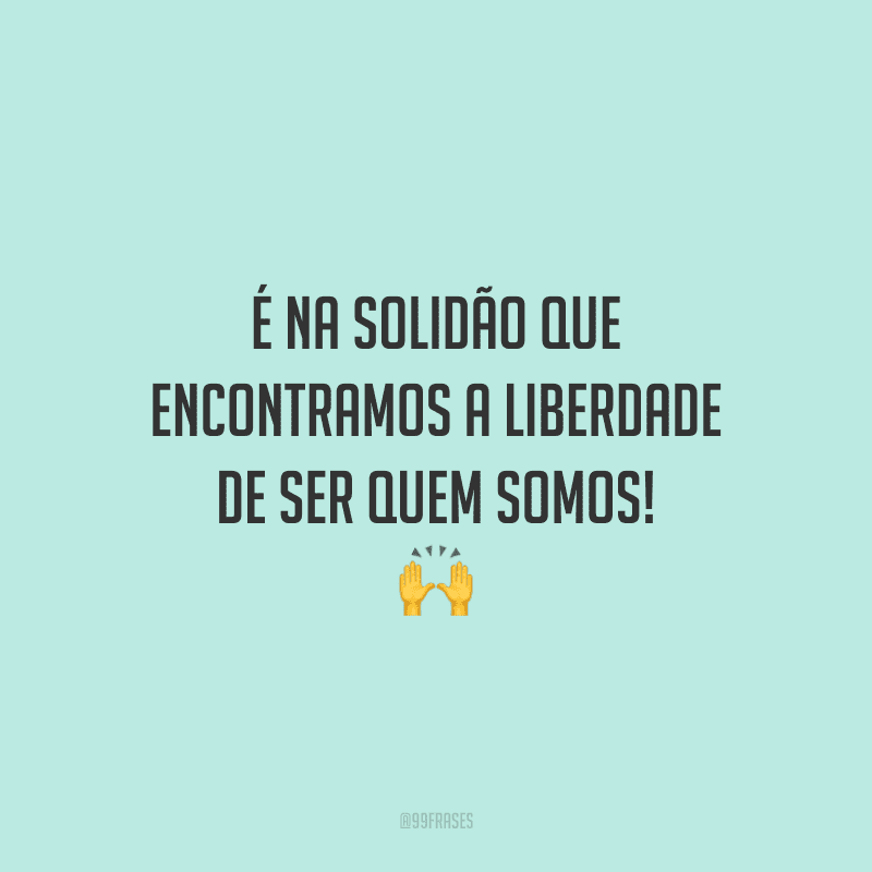 60 frases de solidão para status que revelam como é se sentir sozinho