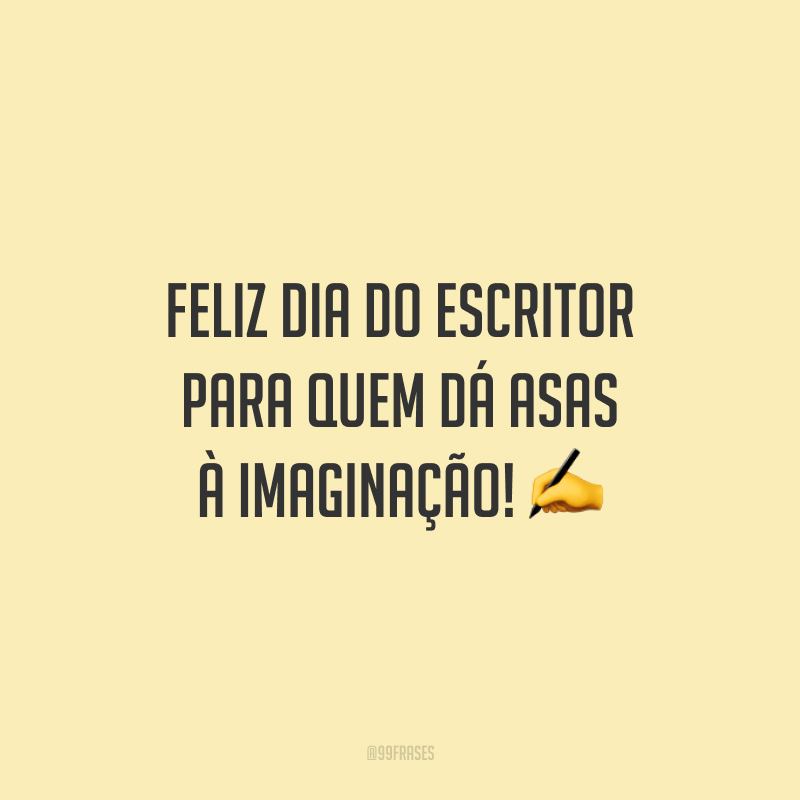 40 frases de Dia do Escritor para os amantes da literatura