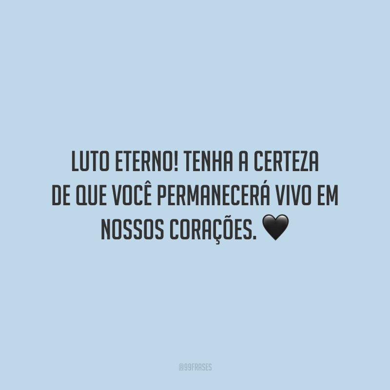 60 frases de luto para consolar e demonstrar a dor da perda