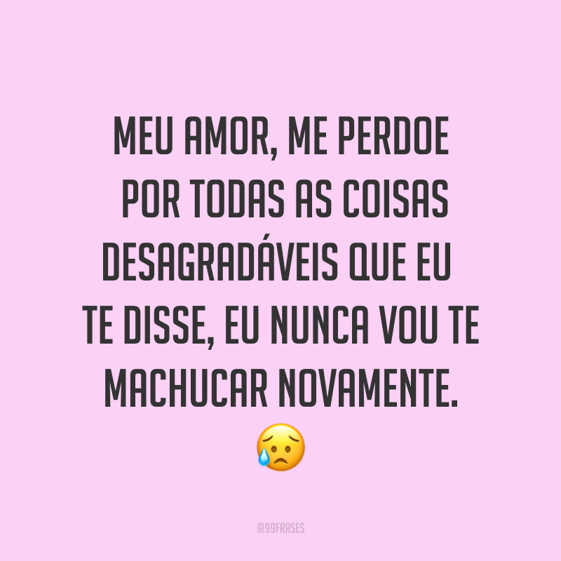 50 frases de perdão para namorada que mostram seu arrependimento 50 frases de perdão para namorada que mostram seu arrependimento