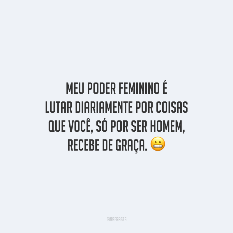 40 frases girl power que exaltam a força que só as mulheres têm