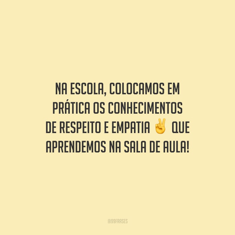 55 frases sobre escola que mostram a importância desse ambiente