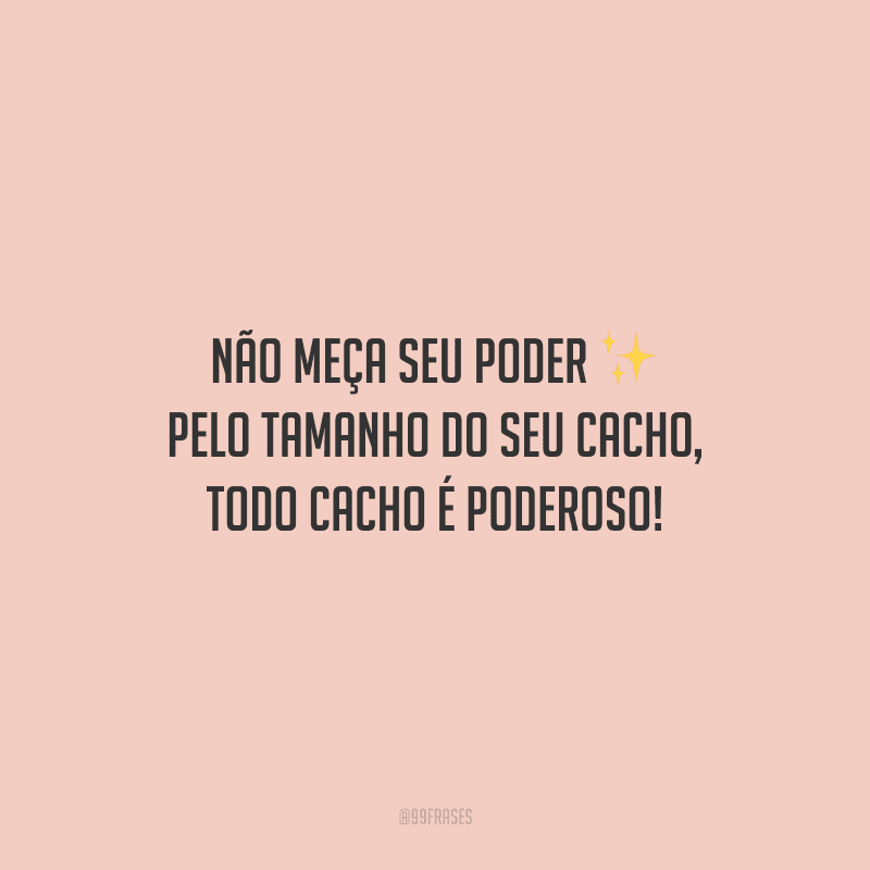 35 frases de cabelo cacheado para enaltecer a beleza dos seus cachos