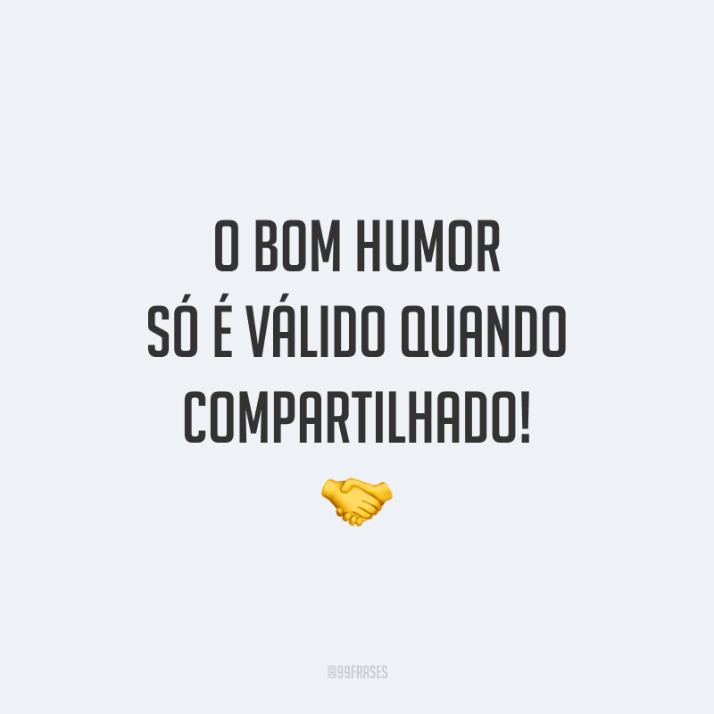 40 frases de bom humor para levantar seu astral e energizar sua vida