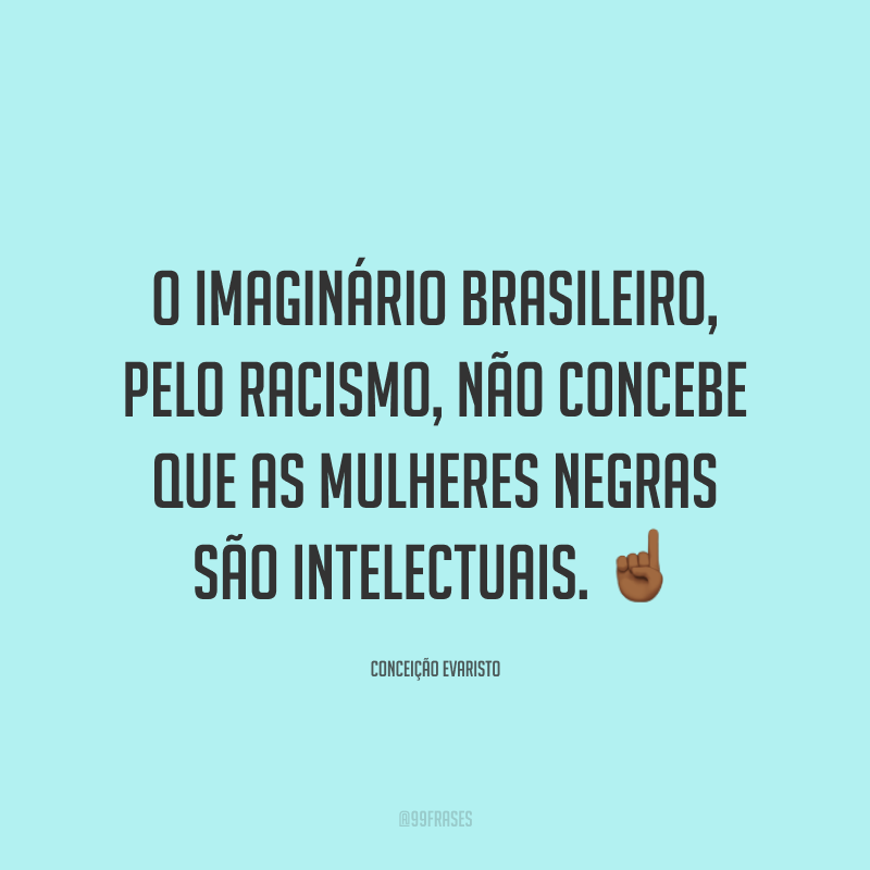 50 frases contra o racismo para acabar de vez com o preconceito