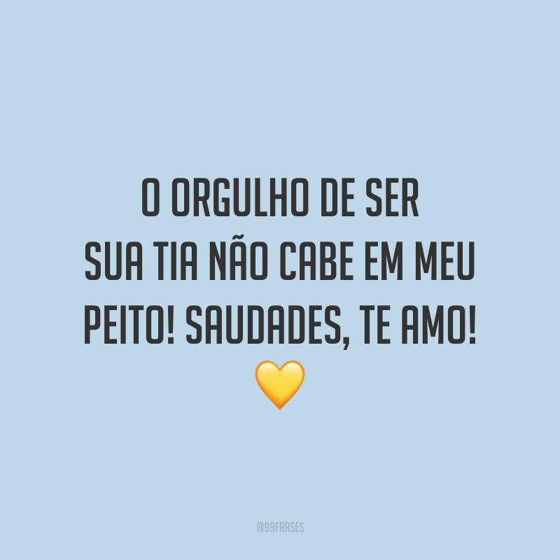 50 Frases De Tia Para Sobrinho Para Expressar Seu Carinho E Importância