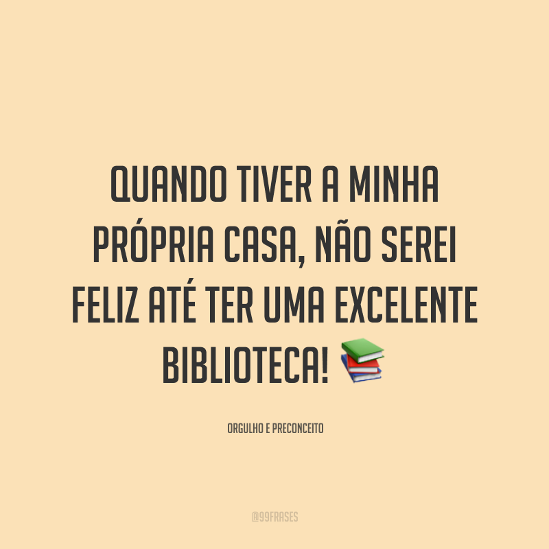 40 Frases Marcantes De Livros Para Quem é Apaixonado Por Leitura