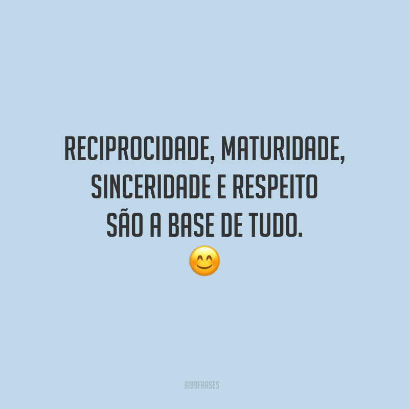 50 frases de reciprocidade para refletir sobre esse ato tão importante