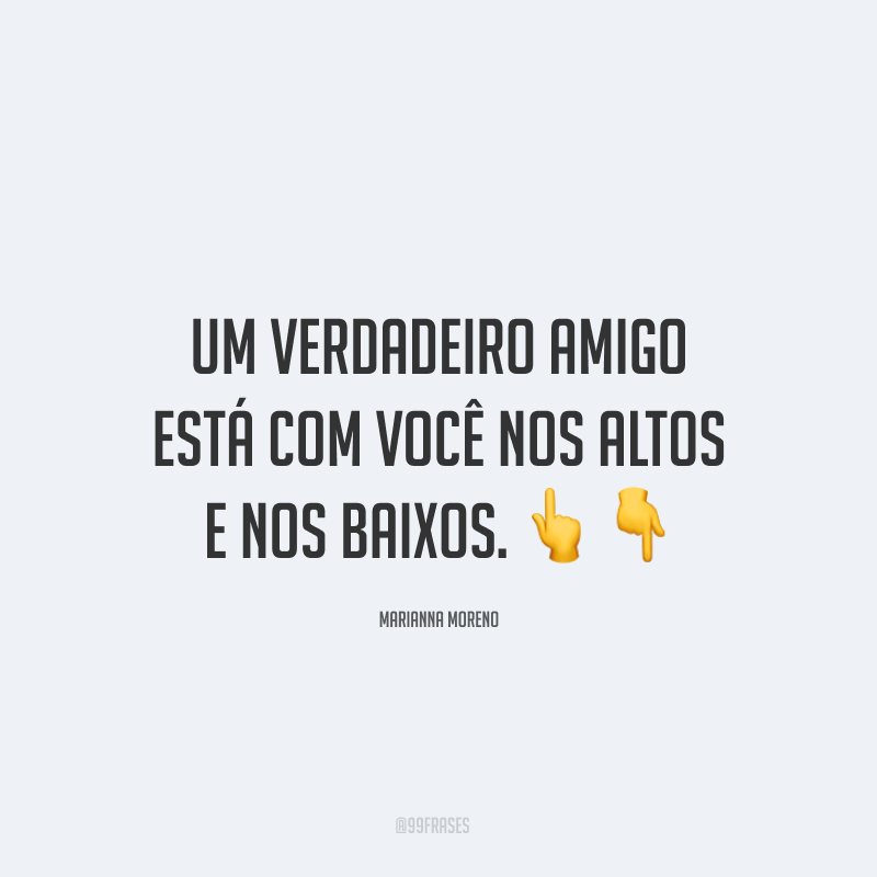 40 Frases De Amizade Verdadeira Para Enviar Aos Amigos Fiéis