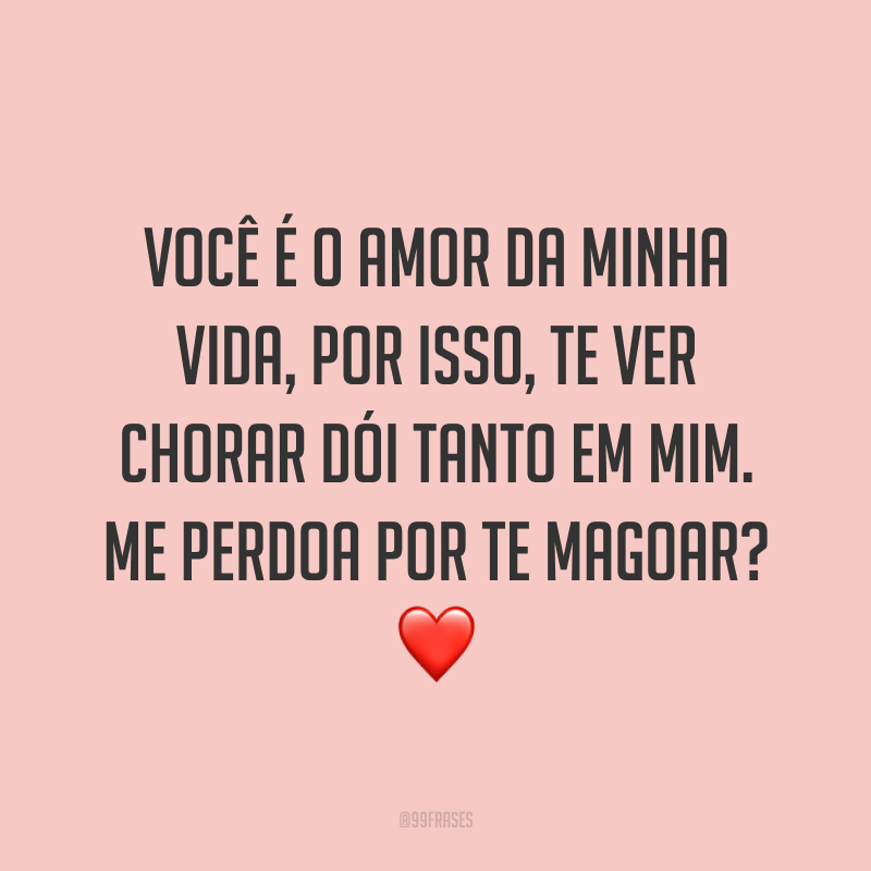 50 frases de perdão para namorada que mostram seu arrependimento 50 frases de perdão para namorada que mostram seu arrependimento