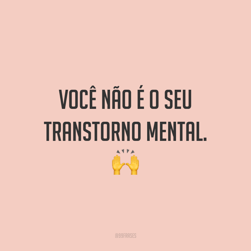 40 Frases Sobre Saúde Mental Para Não Se Deixar De Lado