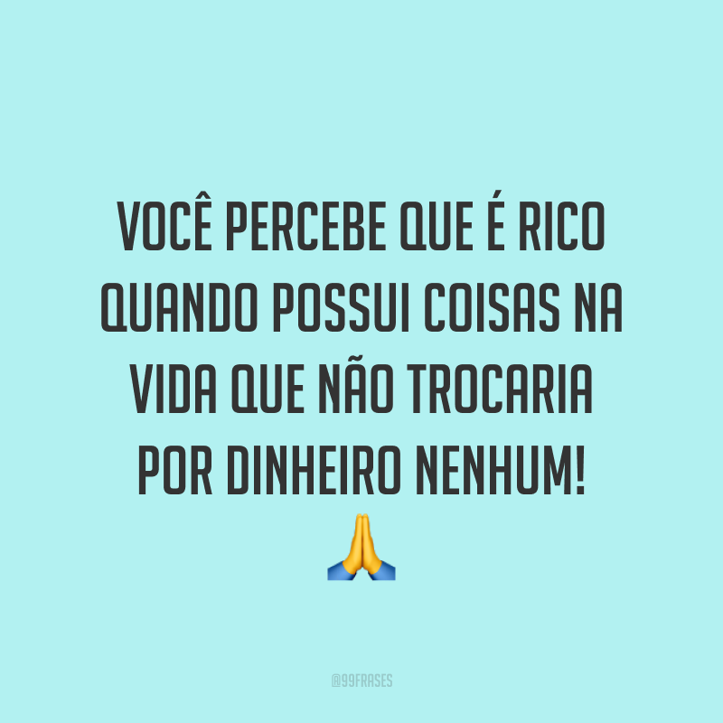 50 Frases Sobre Dinheiro Que Mostram A Sua Interferência Na Nossa Vida